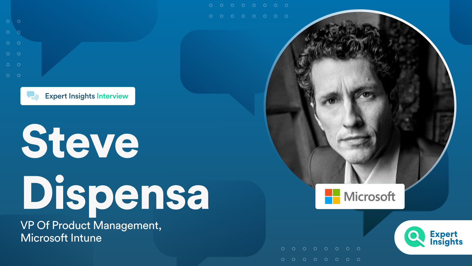 Interview: Steve Dispensa, VP Of Product Management, Microsoft | Expert ...