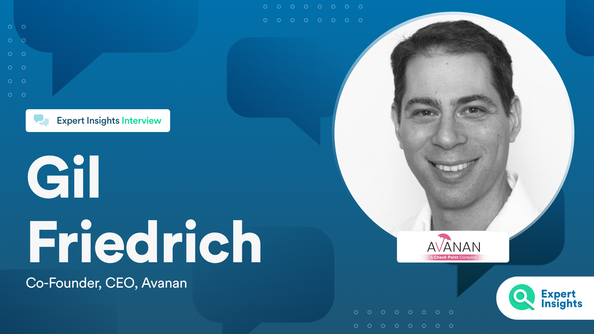 Interview: Gil Friedrich, Co-Founder and CEO