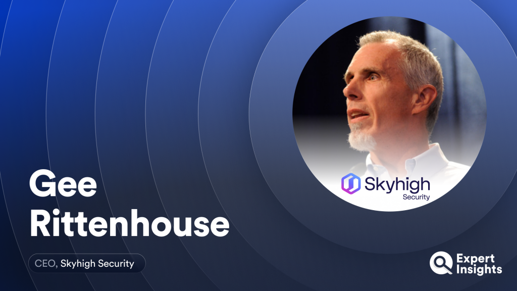 Gee Rittenhouse On Streamlining Security During A Skills Shortage And ...