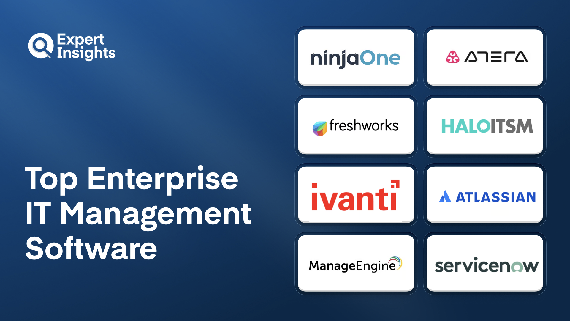 Best 8 Enterprise IT Management Software For Business (2026)