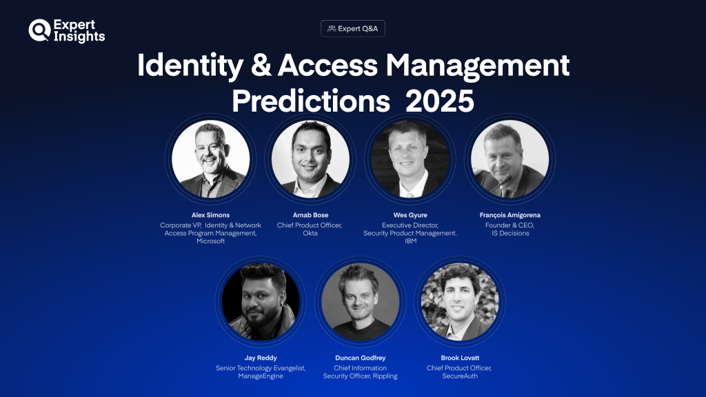 7 Identity And Access Management Experts Share Their Predictions For 2025