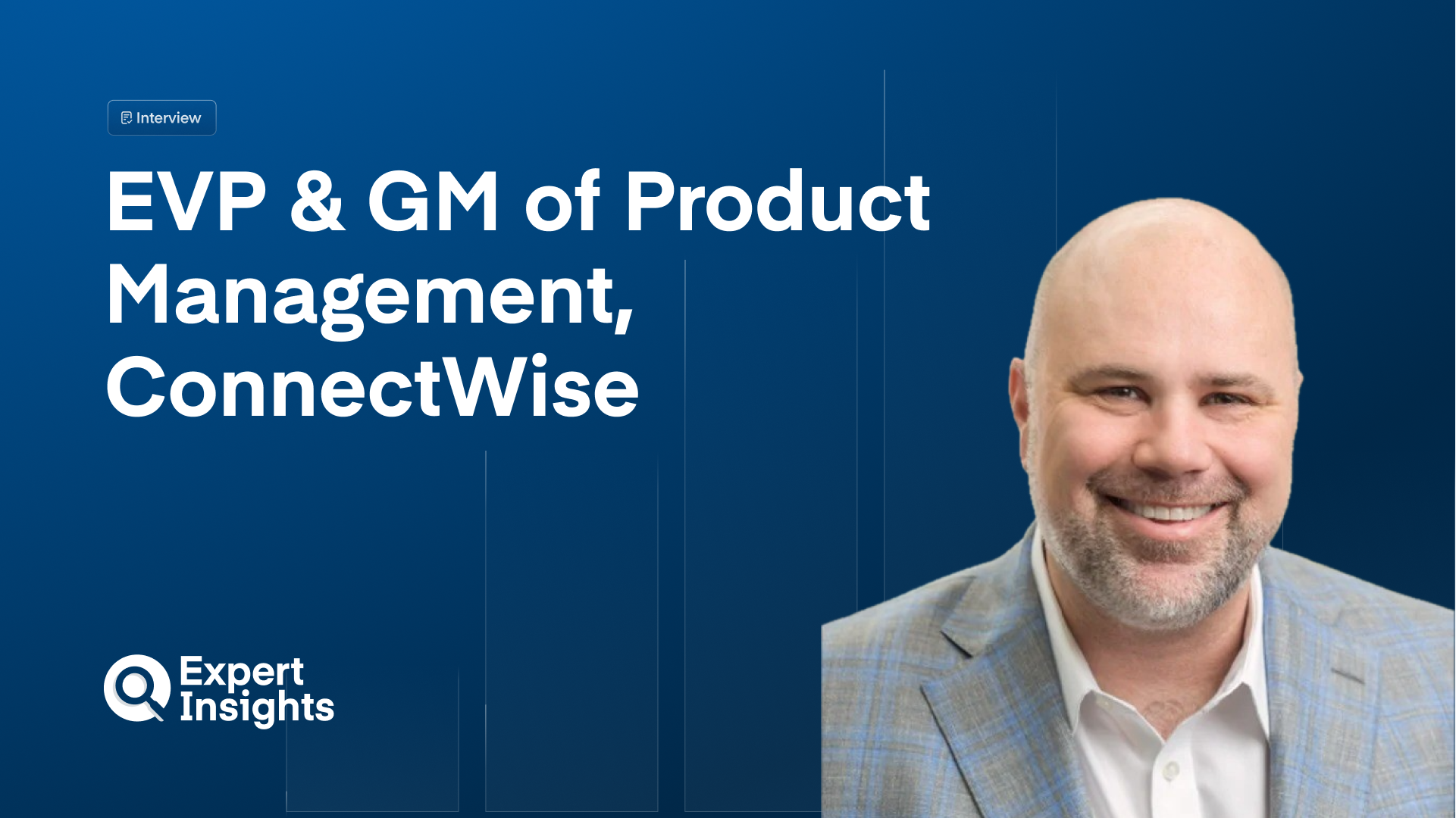Q&A: ConnectWise’s Jeff Bishop on RMM Trends, Challenges, and ...