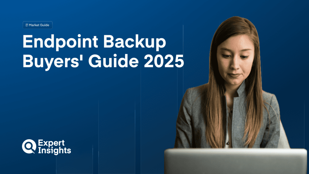 Endpoint Backup Buyers' Guide 2025