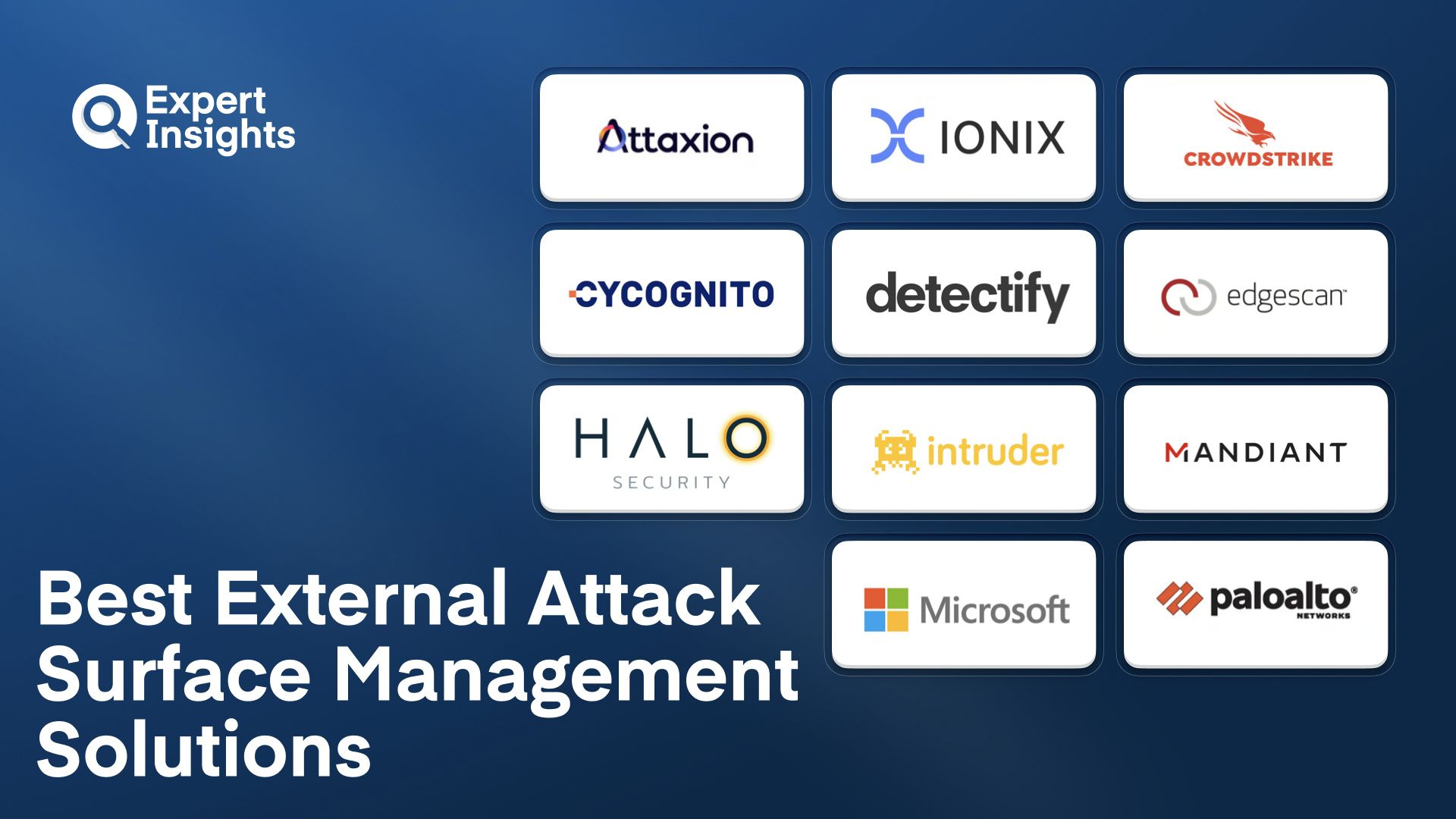 Best 11 External Attack Surface Management (EASM) Solutions For ...